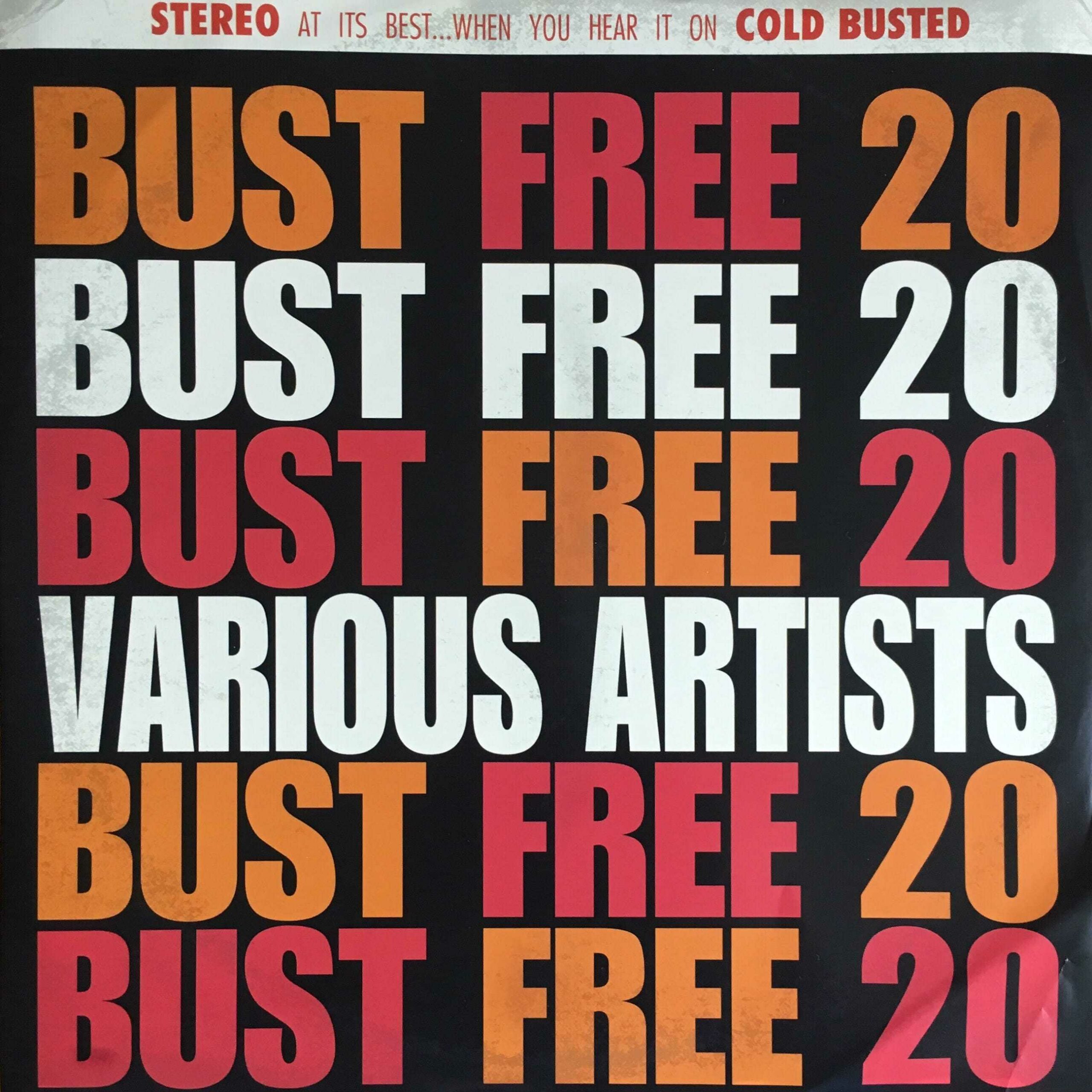 Bust Free 20 (Various Artists / Cold Busted) – Vinyl 41 … #uffjedreht