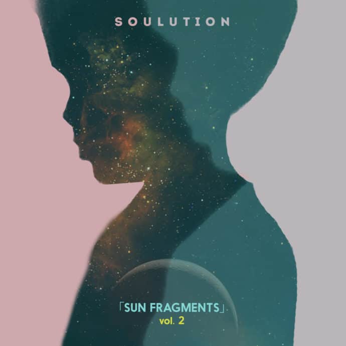 Soulution – Sun Fragments vol.2 – Vinyl 41 … #uffjedreht